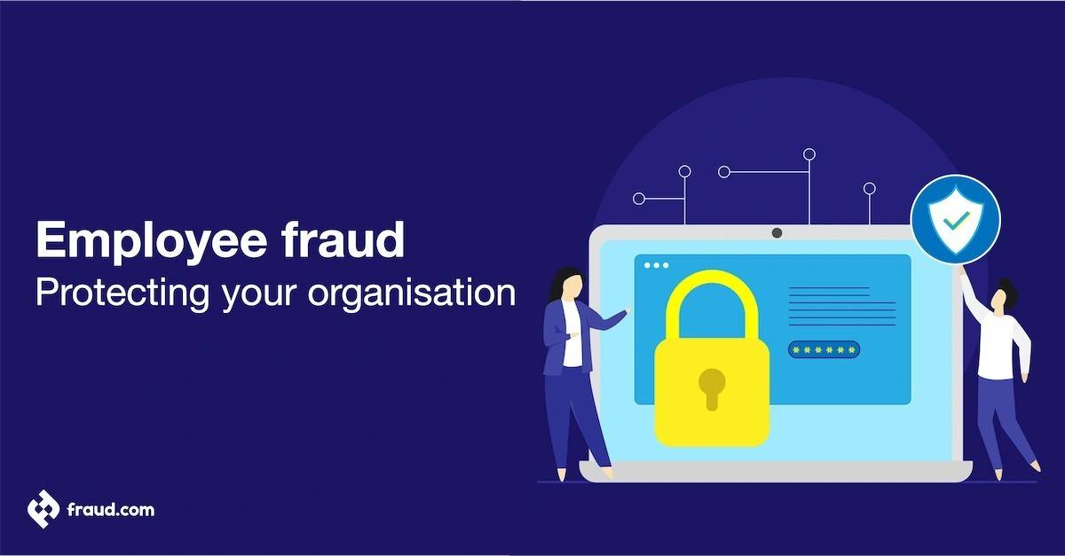 13 Hidden Signs of Employee Fraud (& How to Stop It) in
